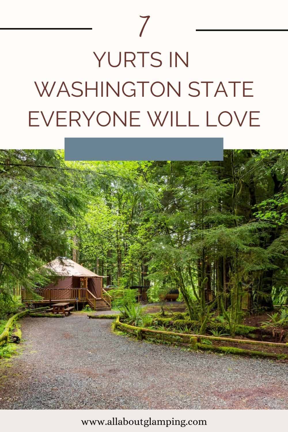 9 Yurts in Washington State Everyone Will Love